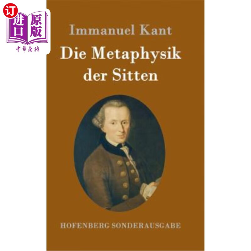 海外直订Die Metaphysik der Sitten 对哲学的形而上学