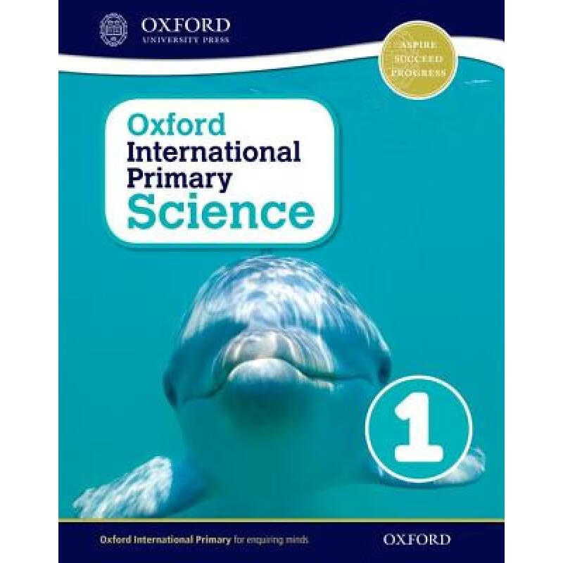 Oxford International Primary Science: Stage 1: ...
