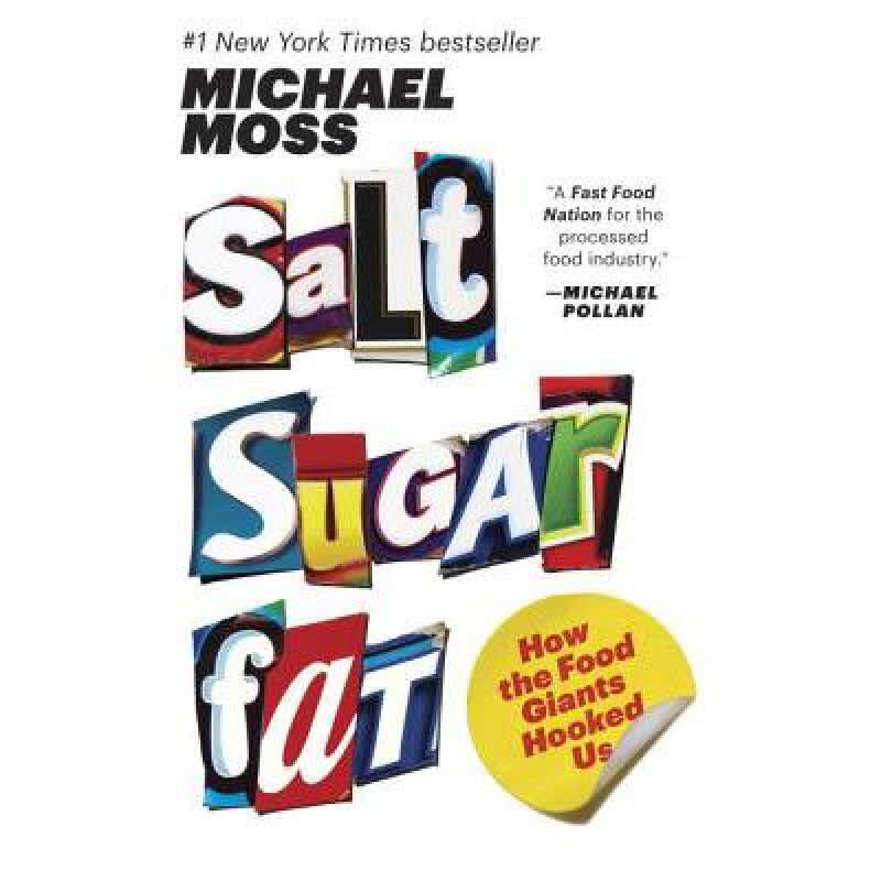 预售 Salt Sugar Fat : How the Food Giants Hooked Us