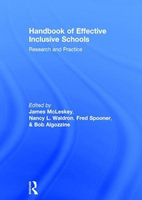 Handbook of Effective Inclusive Schools: Resear