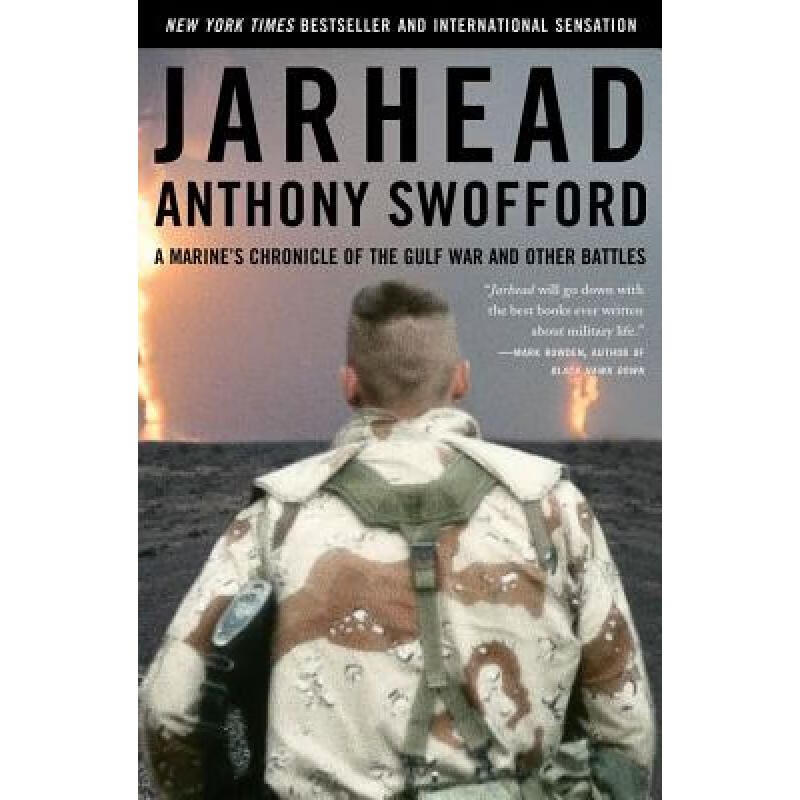Jarhead : A Marine's Chronicle of the Gulf W...