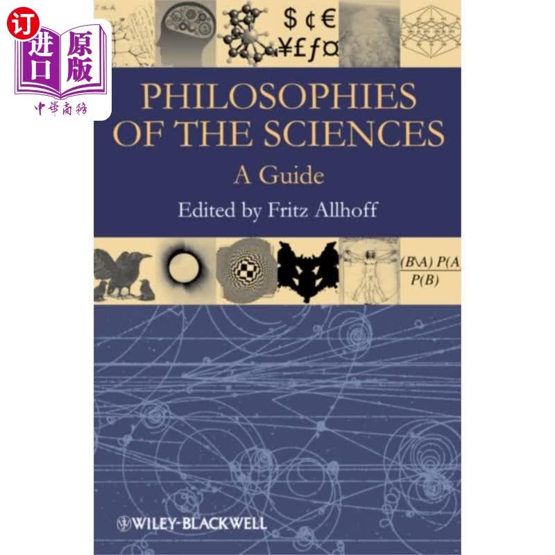 海外直订Philosophies of the Sciences - A Guide 科学哲学