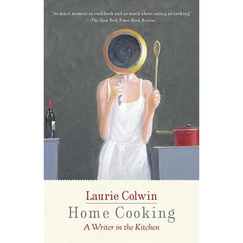 Home Cooking: A Writer 英文原版