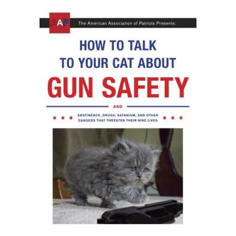 How to Talk to Your Cat about Gun Safety: An...