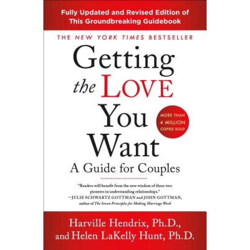 Getting the Love You Want: A Guide for Coupl...