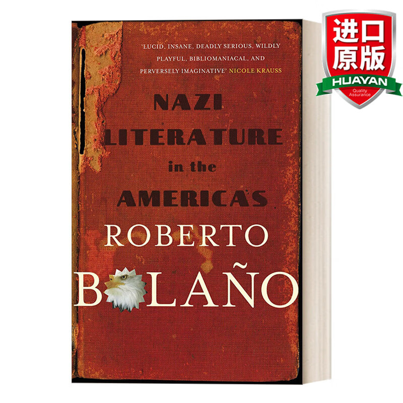 Nazi Literature in the Americas 英文原版 美洲纳粹文学 罗贝托·波拉尼奥 致敬博尔赫斯之作 英文版 进口英语原版书籍