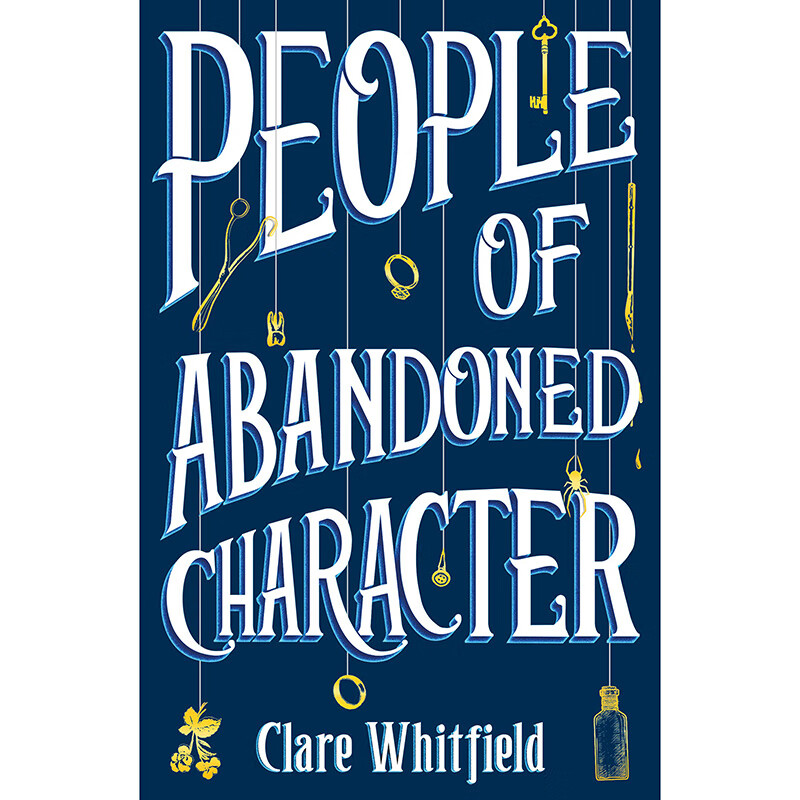 现货 无情之人 英文原版 People of Abandoned Character 悬疑小说 Clare Whitfield 平装