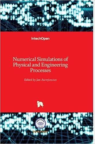 Numerical Simulations of Physical and Engineerin