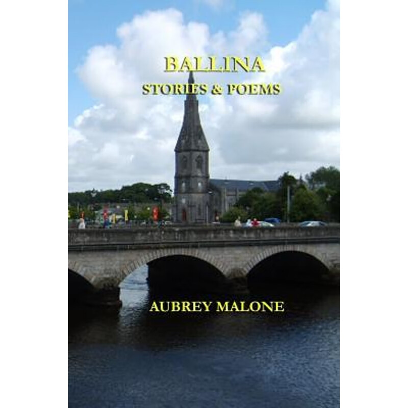 Ballina Stories and Poems