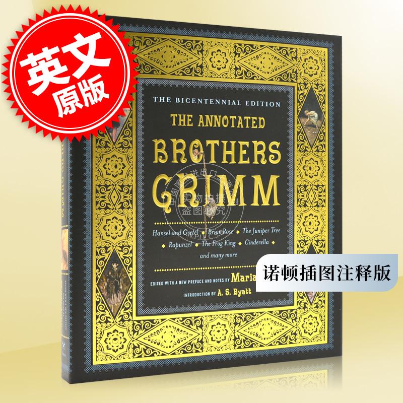 格林童话诺顿插图注释版 世界文学名著 英文原版 The Annotated Brothers Grimm