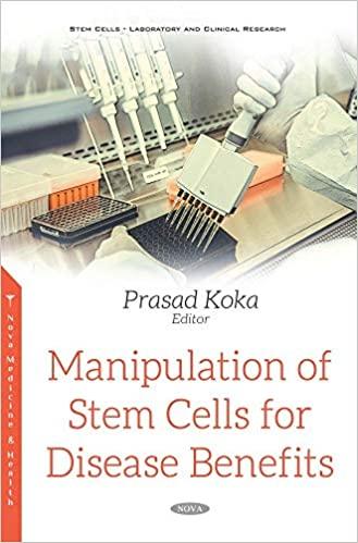 Manipulation of Stem Cells for Disease Benefits