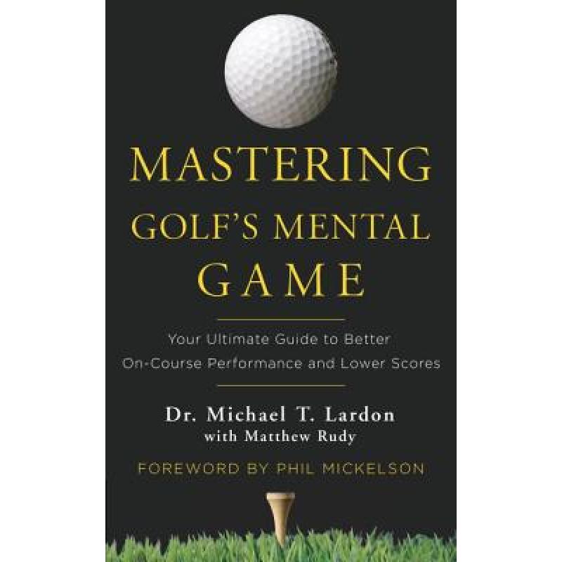 Mastering Golf's Mental Game: Your Ultimate ...