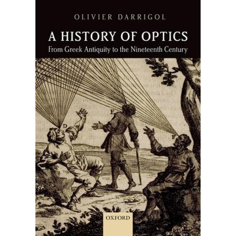A History of Optics from Greek Antiquity to ...