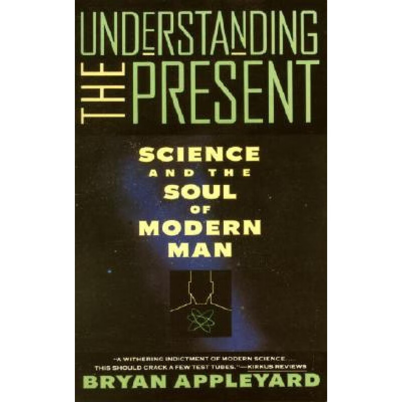 Understanding the Present: Science and 英文原版