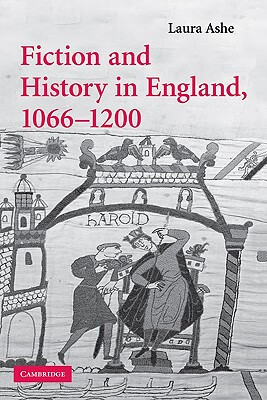 Fiction and History in England, 1066–1200