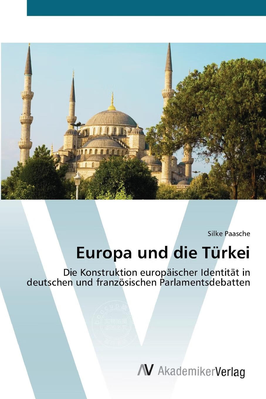 预售 按需印刷Europa und die Türkei德语ger