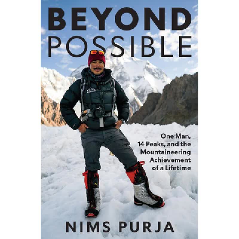 Beyond Possible: One Man, Fourteen Peaks, an...