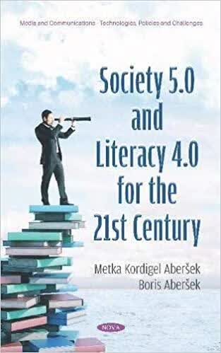 Society 5.0 and Literacy 4.0 for the 21st Centur