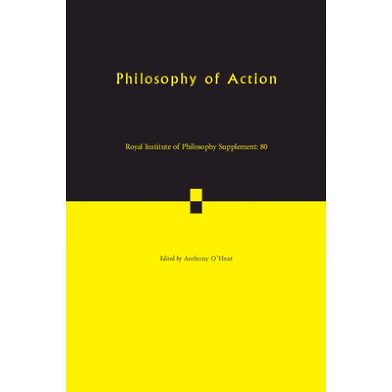 Philosophy of Action: - Philosophy of Action