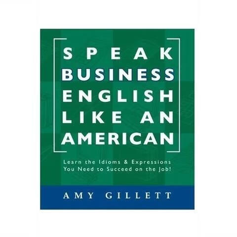 纸质书Speak Business English Like an American英文版 SpeakBusiness