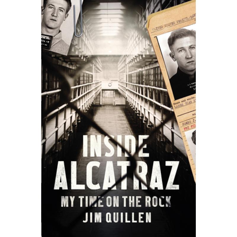 Inside Alcatraz: My Time on the Rock