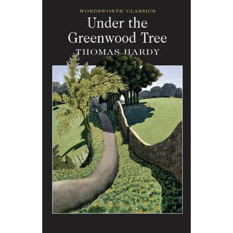 预售 Under the Greenwood Tree, Or, the Mellstock ...
