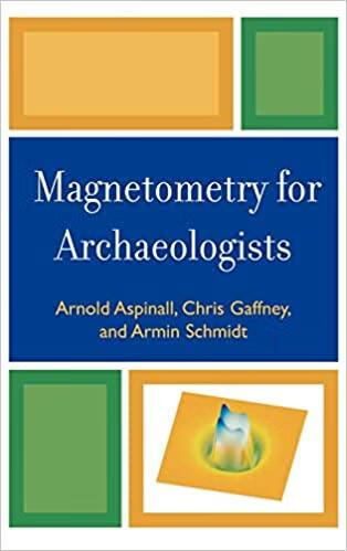 Magnetometry for Archaeologists