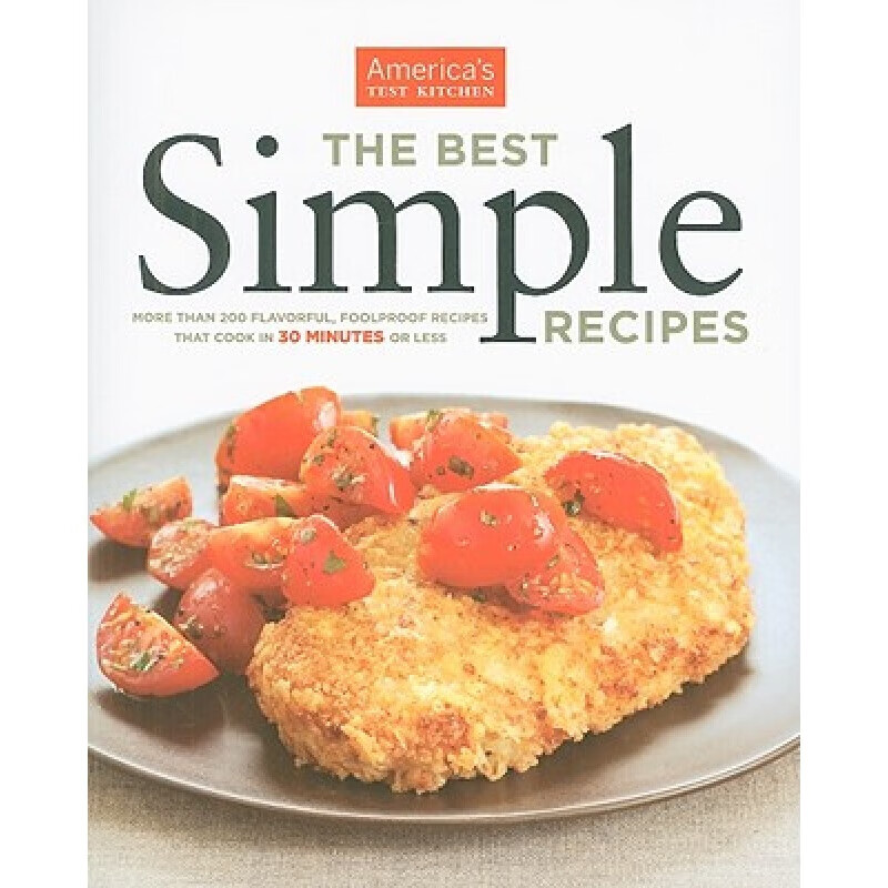 The Best Simple Recipes: More Than 200 英文原版