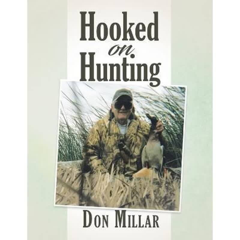Hooked On Hunting