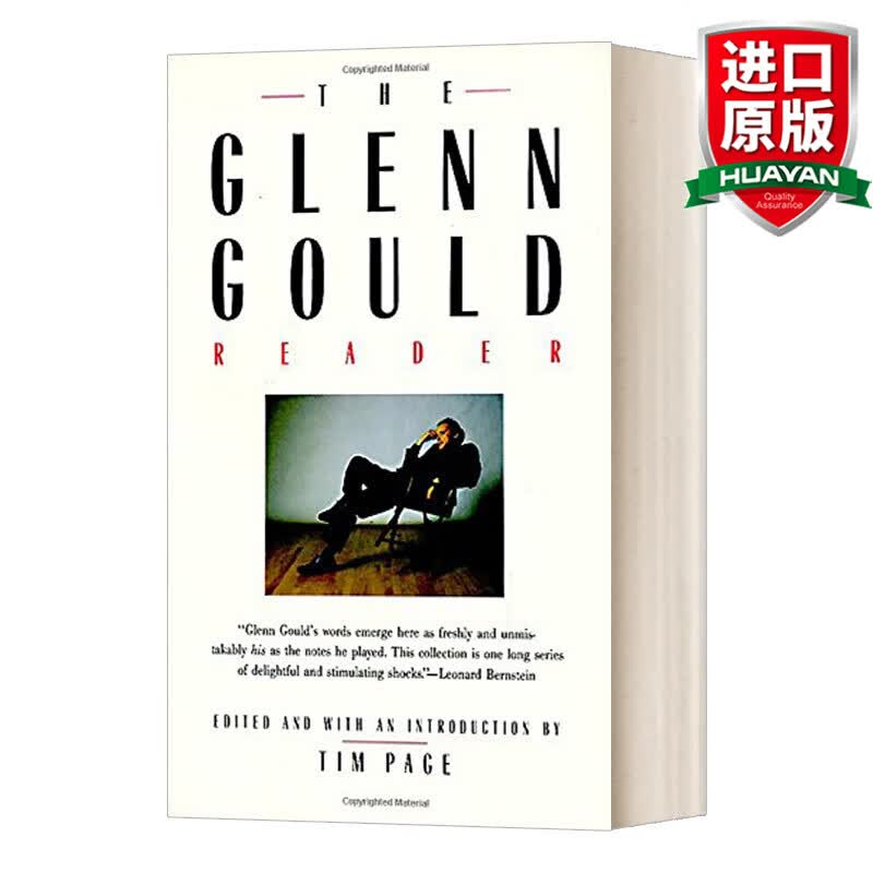 The Glenn Gould Reader 英文原版 古尔德读本 古典音乐入门读物 英文版 进口英语原版书籍