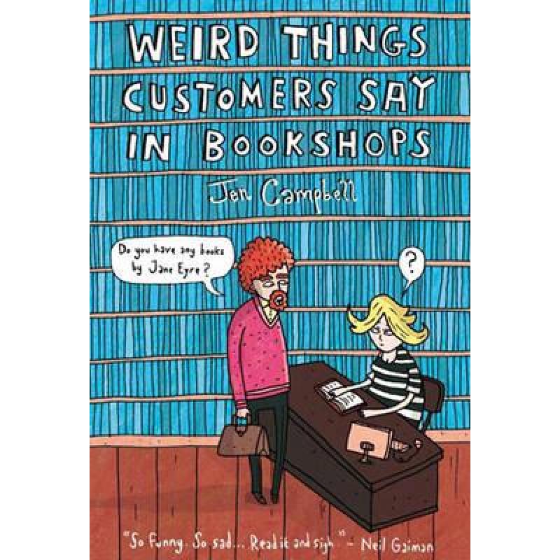 Weird Things Customers Say in Bookshops
