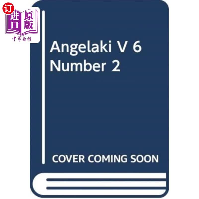海外直订Angelaki V 6 Number 2 Angelaki V 6 2号