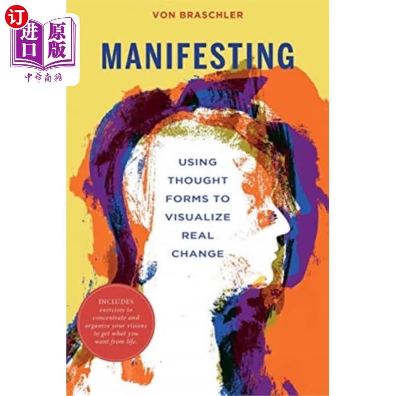 海外直订Manifesting: Using Thought Forms to Visualize Re...