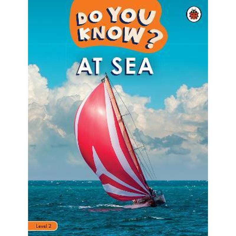 Do You Know?  At Sea Level 2