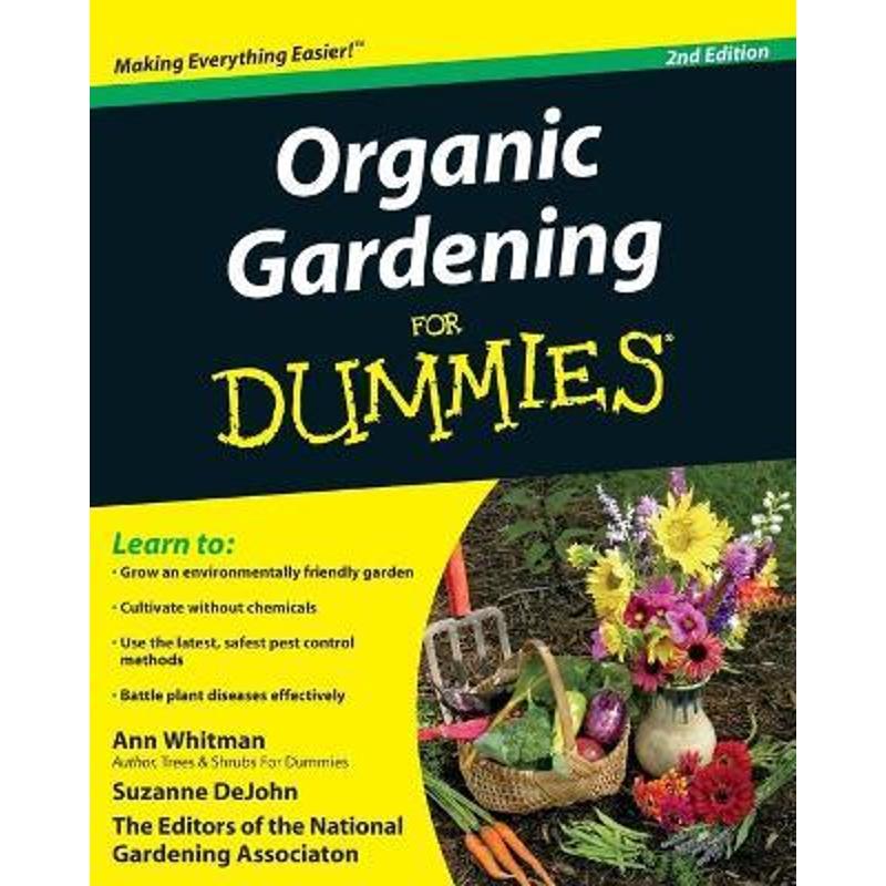 Organic Gardening For Dummies