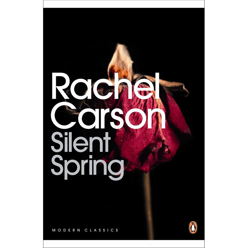 Silent Spring (Penguin Modern Classics)