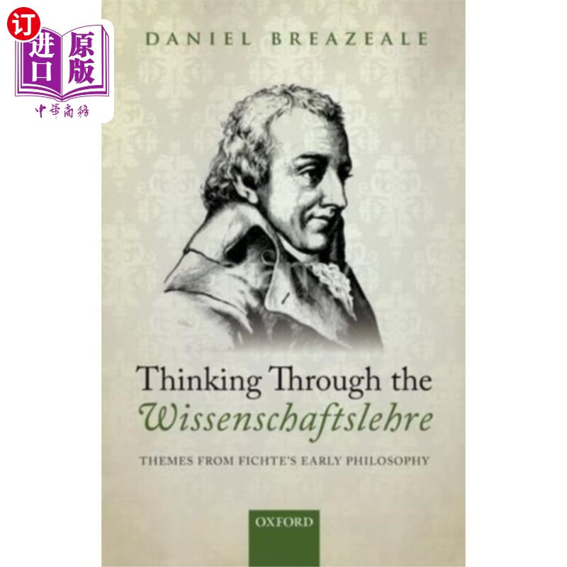 海外直订Thinking Through the Wissenschaftslehre 从智慧的角度思考