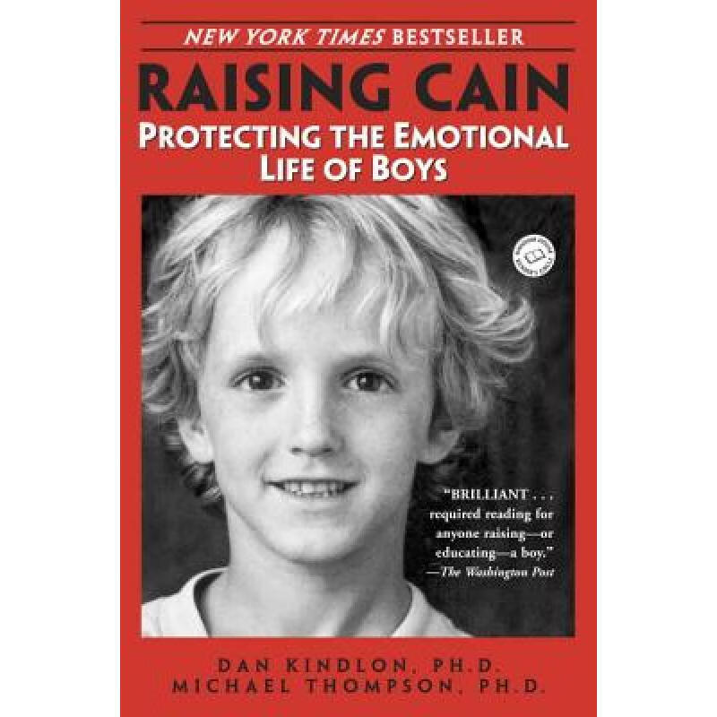 Raising Cain: Protecting the Emotional Life ...
