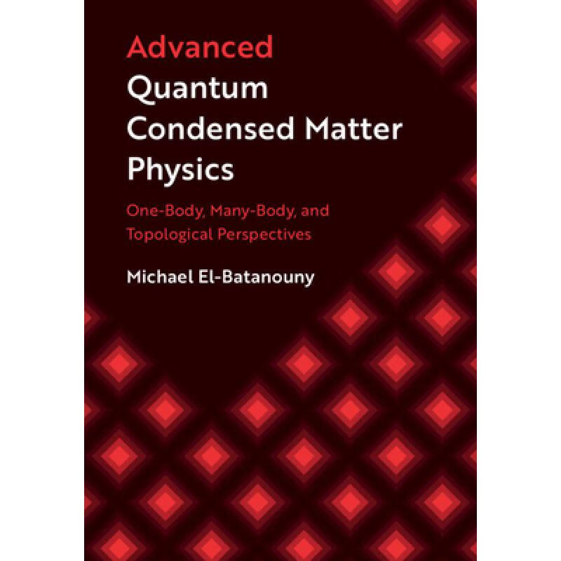 Advanced Quantum Condensed Matter Physics: O...