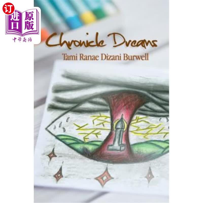 海外直订Chronicle Dreams 纪事报的梦想