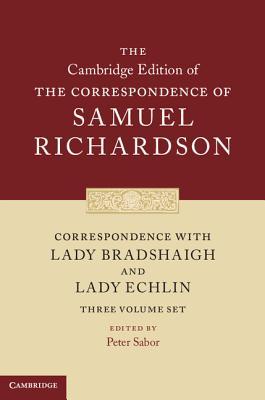 Correspondence with Lady Bradshaigh and Lady Ec