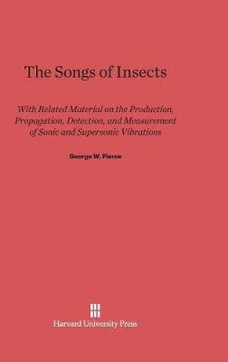 The Songs of Insects