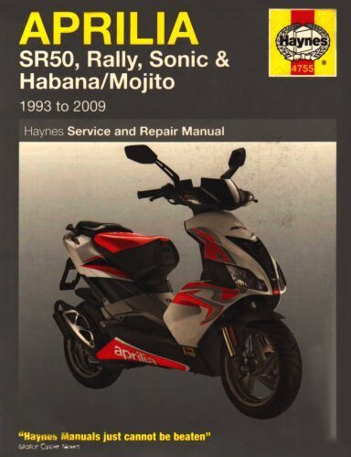 Aprilia SR50, Rally, Sonic & Habana/Mojito Scooters (93 - 09) Haynes Repair Manual