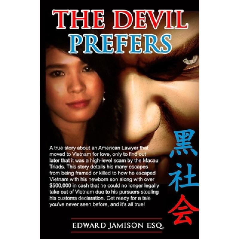 The Devil Prefers