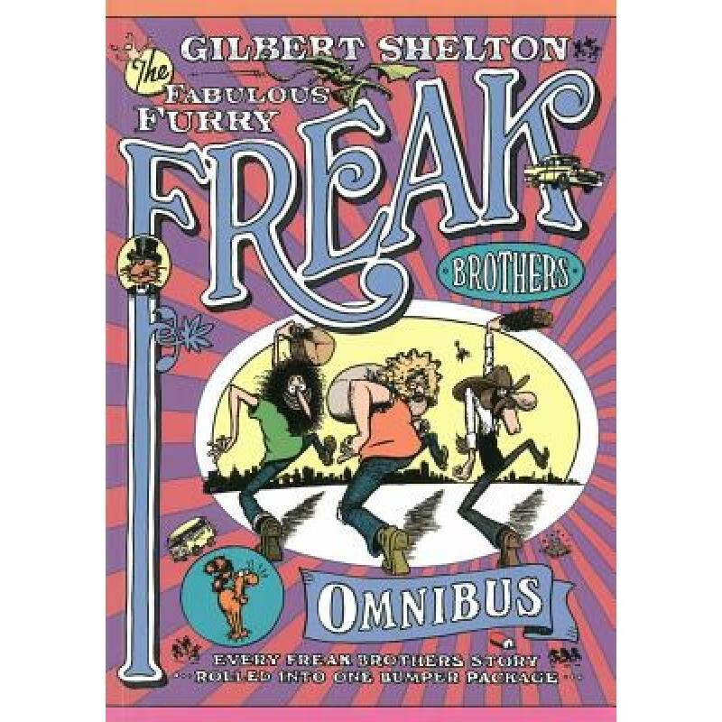 Freak Brothers Omnibus: Every Freak Brothers...