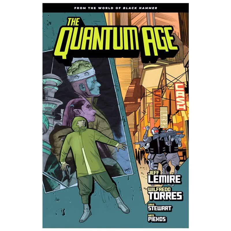 Quantum Age: From the World of Black Hammer Vol.1