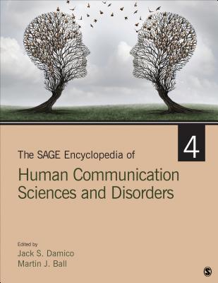 The SAGE Encyclopedia of Human Communication Sc