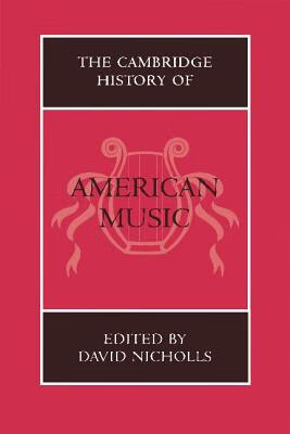 The Cambridge History of American Music