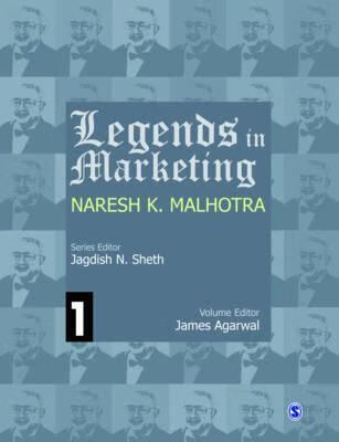 Legends in Marketing: Naresh K. Malhotra