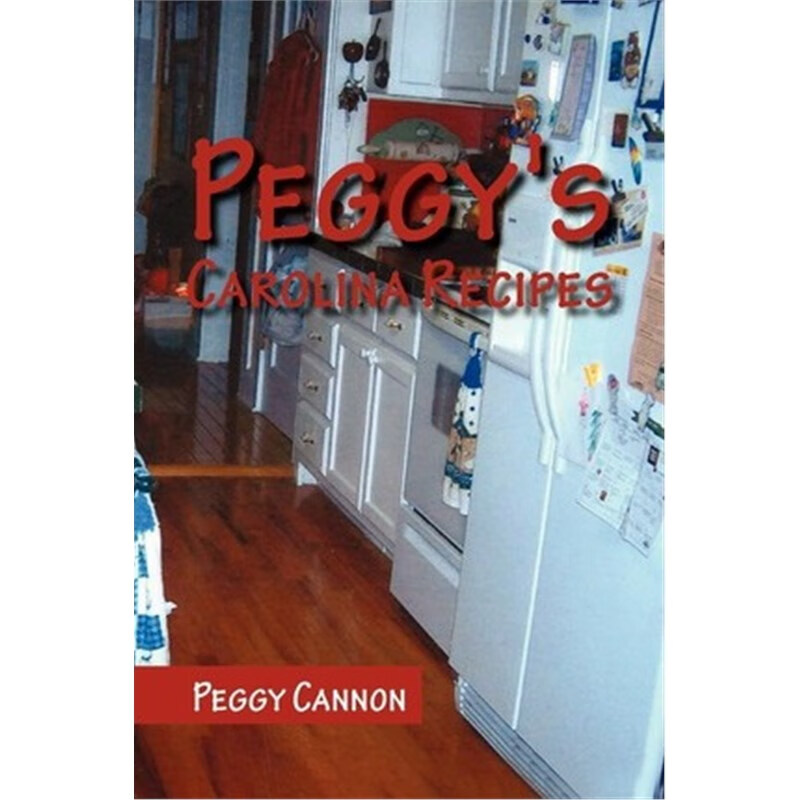 Peggy's Carolina Recipes